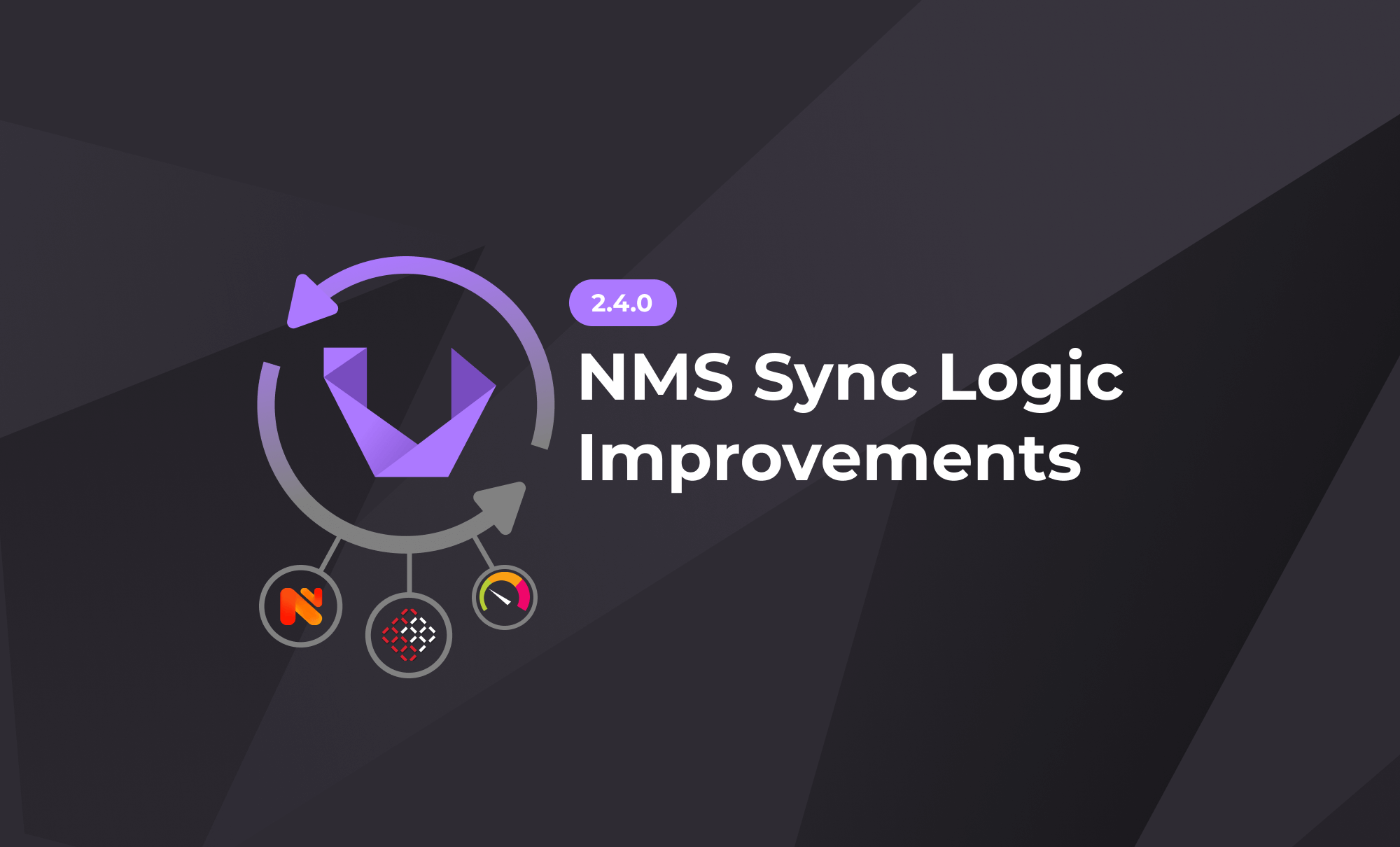 NMS Sync improvements in Unimus 2.4.0